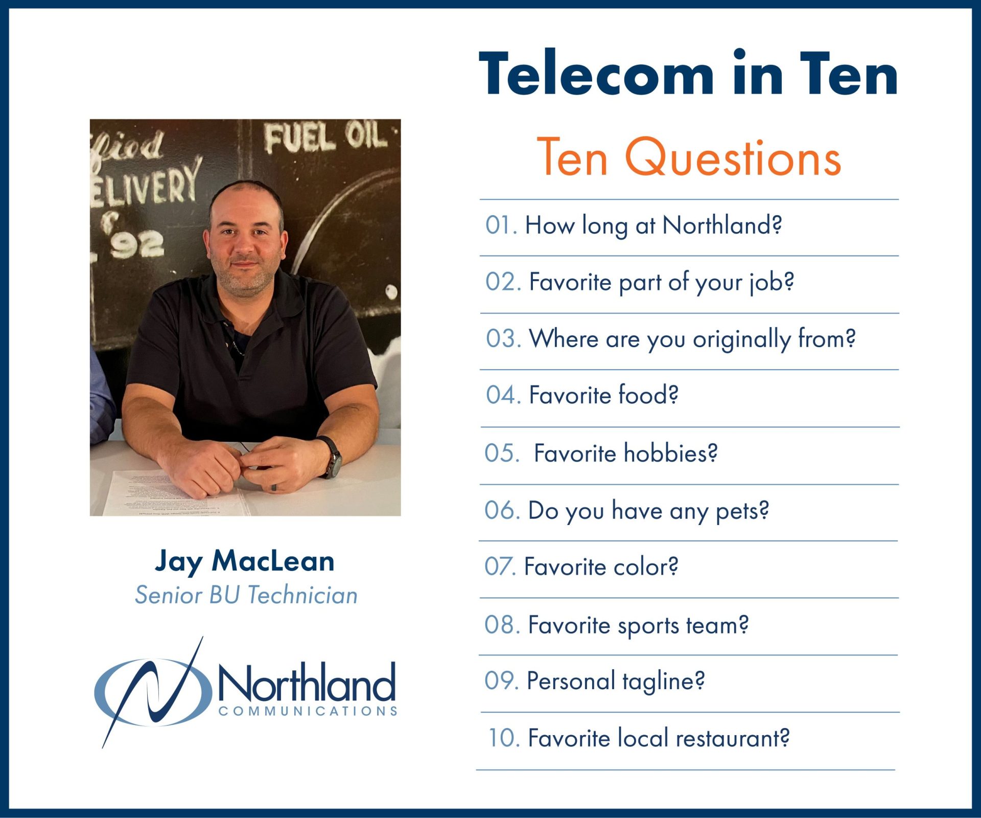 Telecom in Ten | Ten Questions | Jay MacLean | Senior BU Technician ...