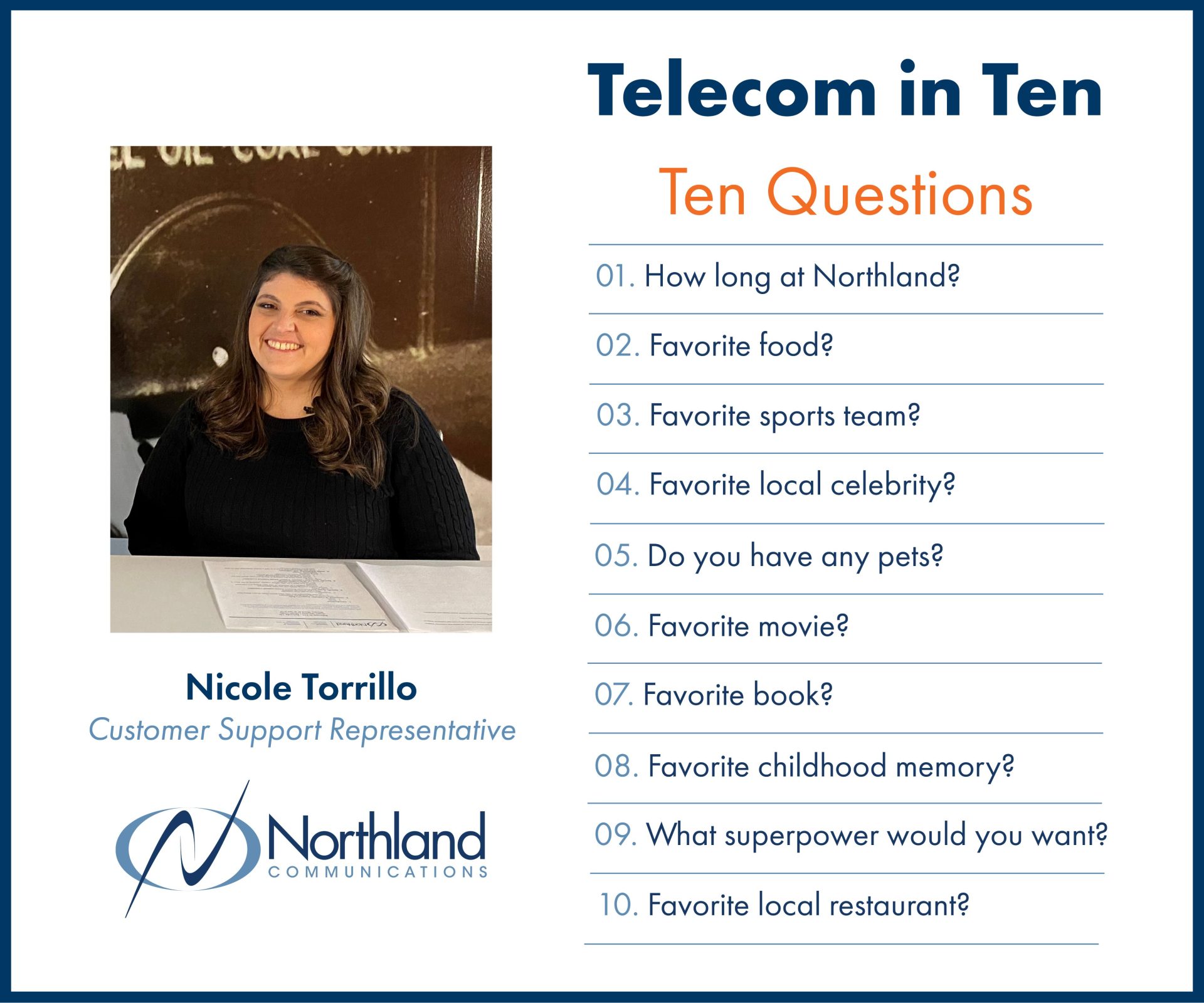 Telecom in Ten | Ten Questions | Nicole Torrillo | Customer Support ...